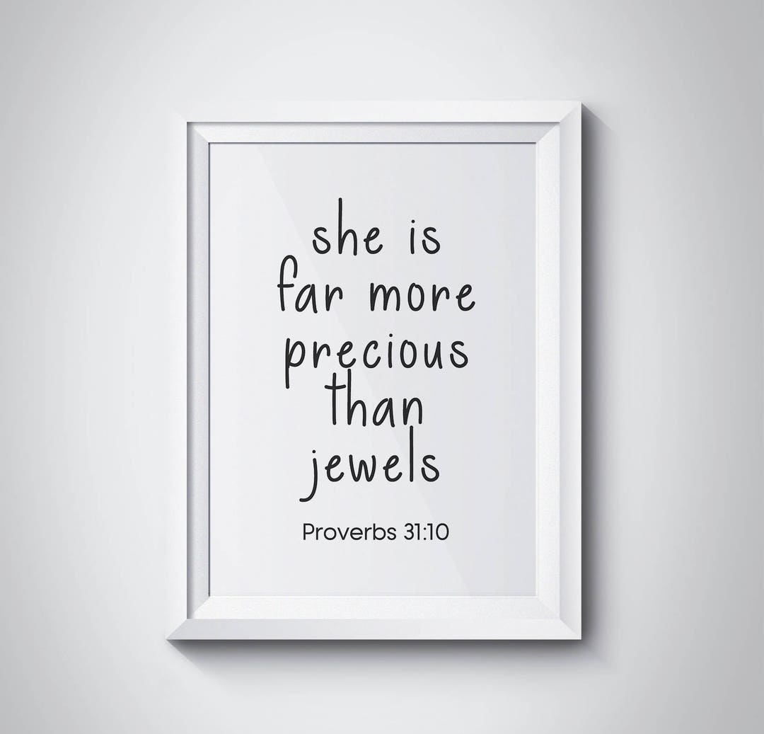 Proverbs 31:10 She is Far More Precious Than Jewels Bible Verse Nursery ...