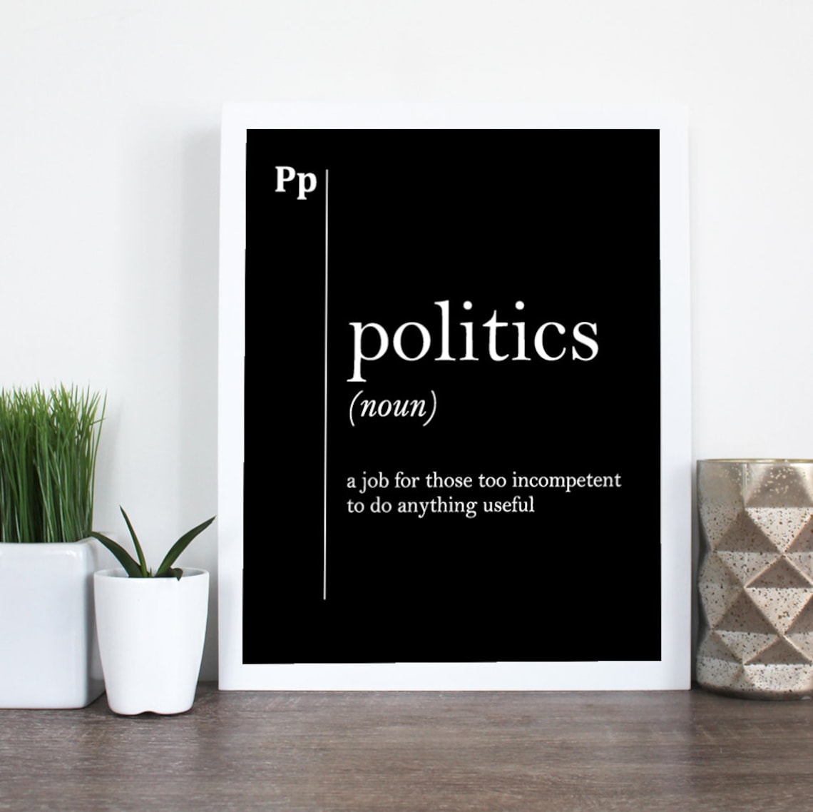 Politics Wall Art Politics Definition Politician Wall Art Funny Office ...