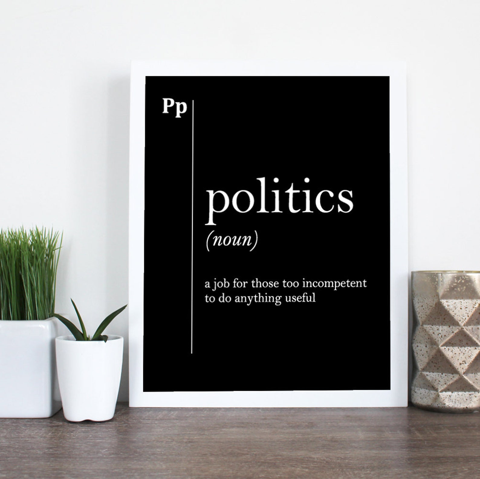 Politics Wall Art Politics Definition Politician Wall Art Funny Office ...