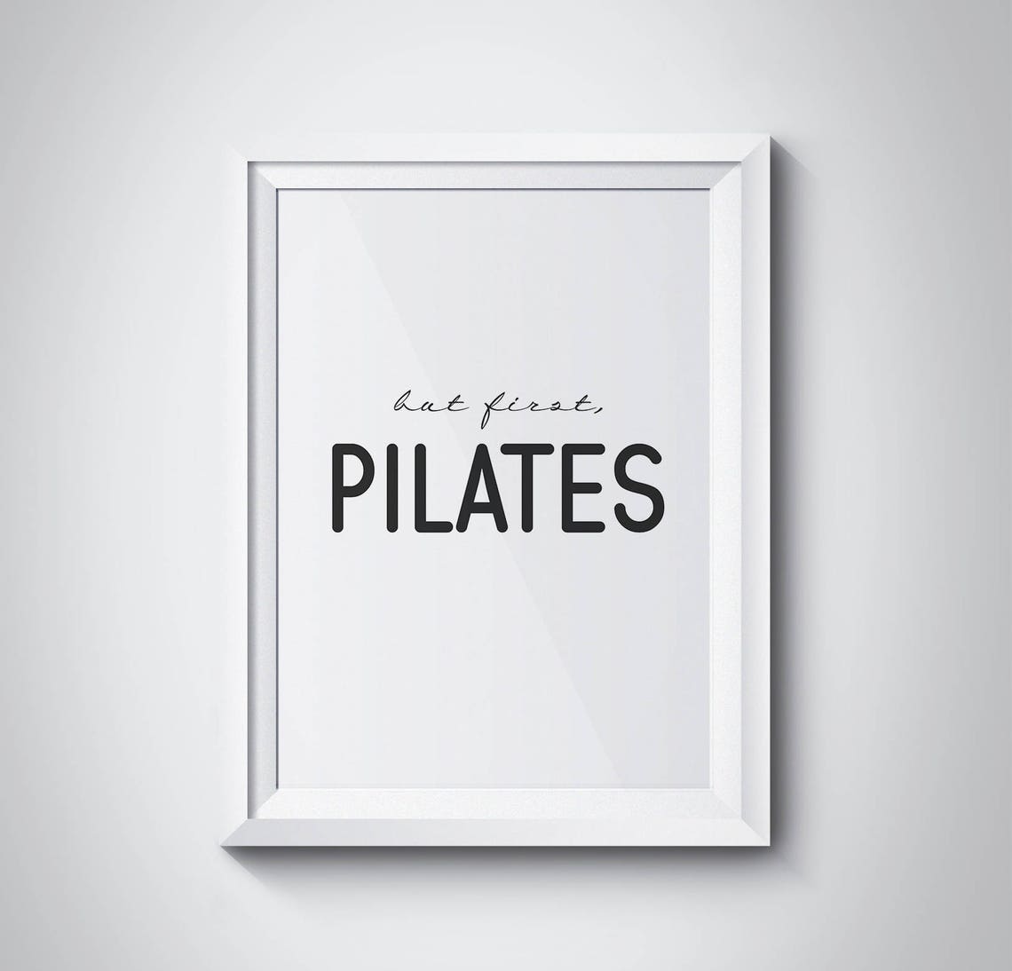 But First Pilates Pilates Art Fitness Gifts Pilates Poster Motivational ...