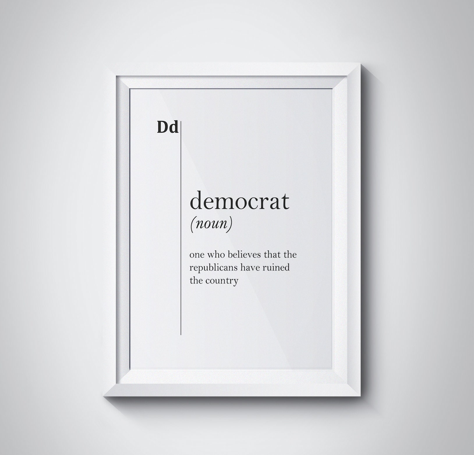 Democrat Definition Print Democrat Gift Politics Quotes Democracy Wall ...