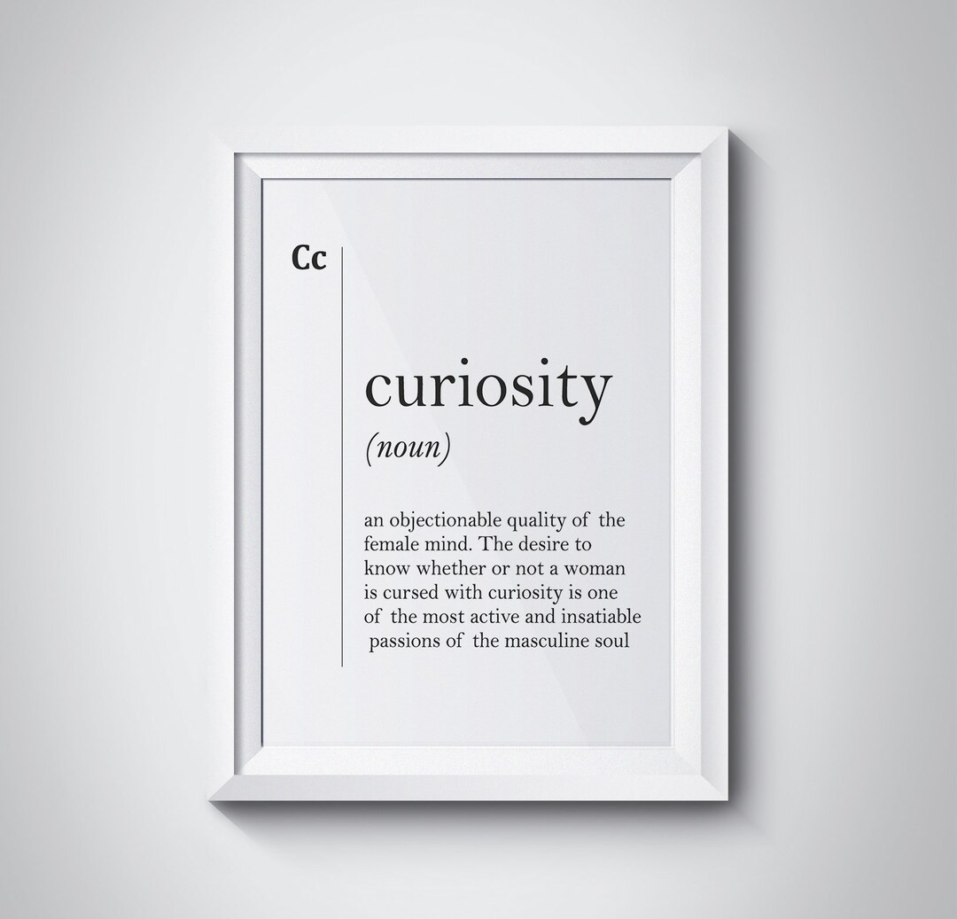 Curiosity Funny Definition Print Typography Poster Friend Gift for Her ...