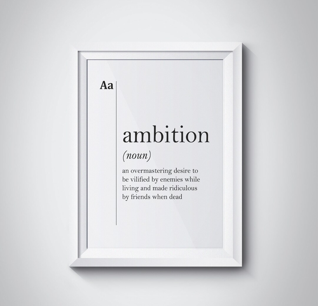 Ambition Definition Office Decor Ambition Gift Dorm Wall Art Friend ...