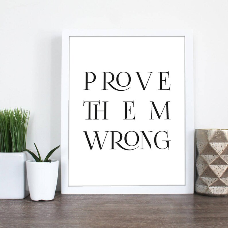 Prove Them Wrong Poster Lawyer Gift Office Decor Law - Etsy