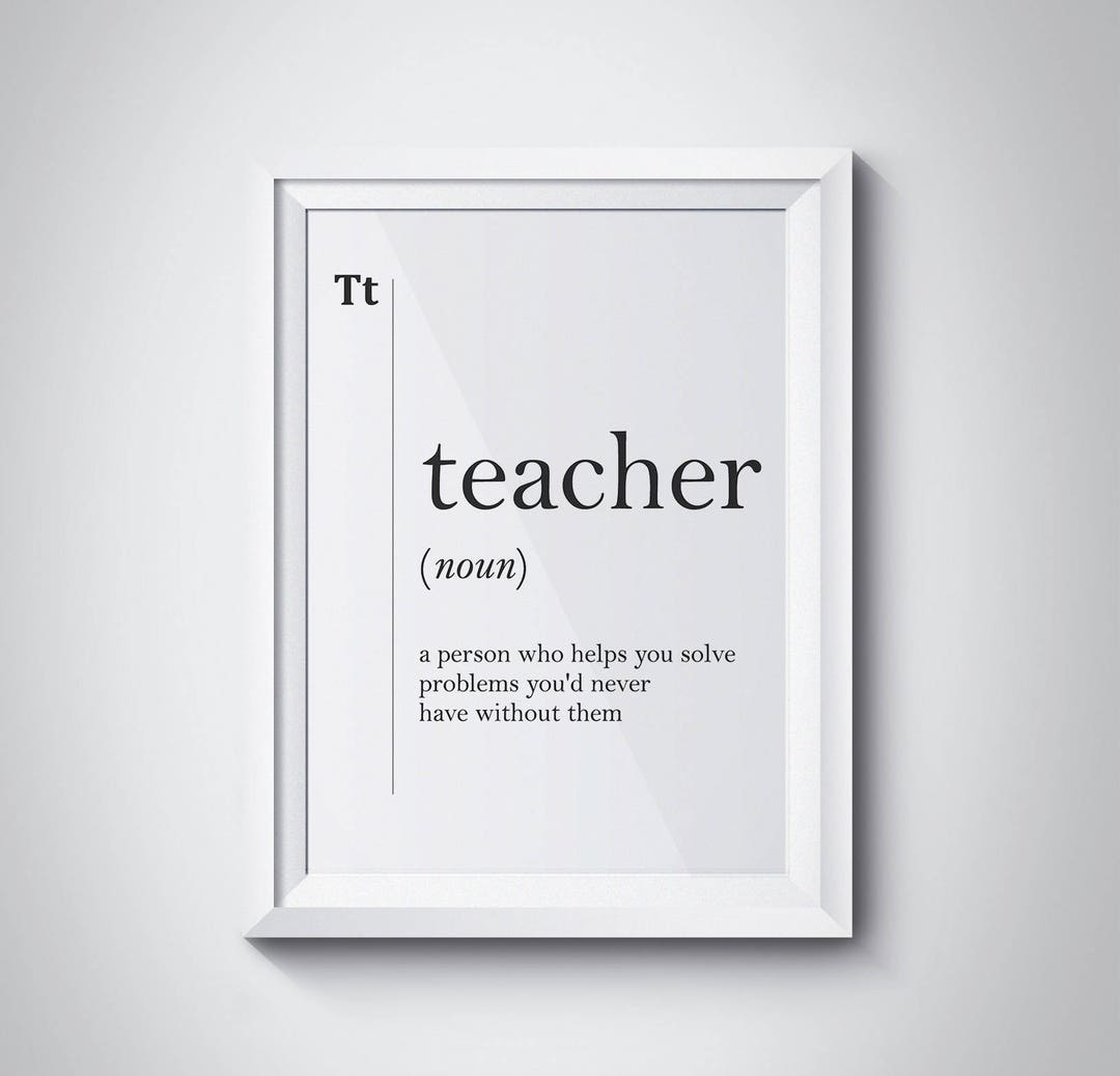 Teacher Funny Definition Print Gift for Teacher College School Wall Art ...