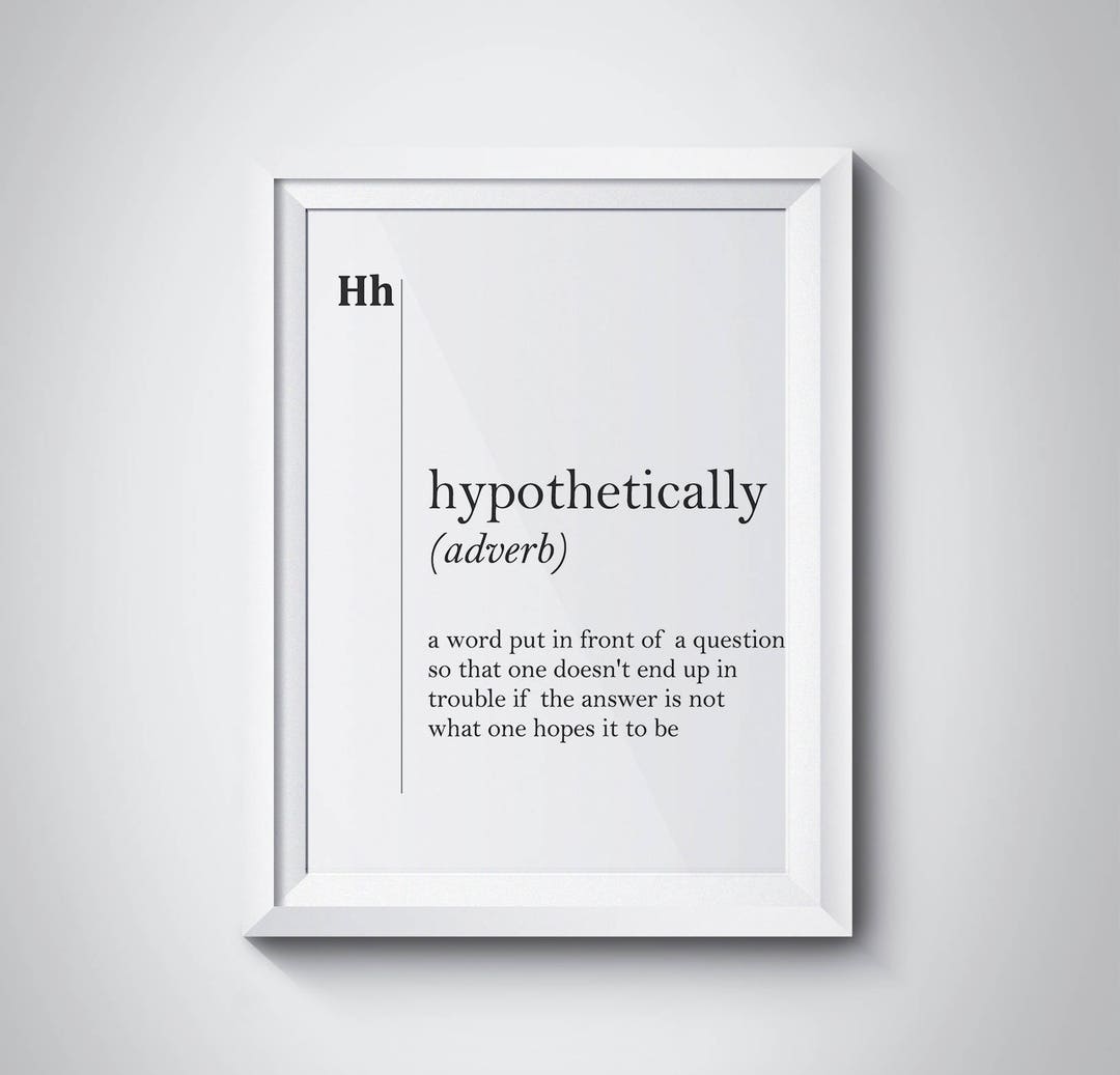 Hypothetically Definition Funny Print Lawyer Gift Modern Art Funny ...