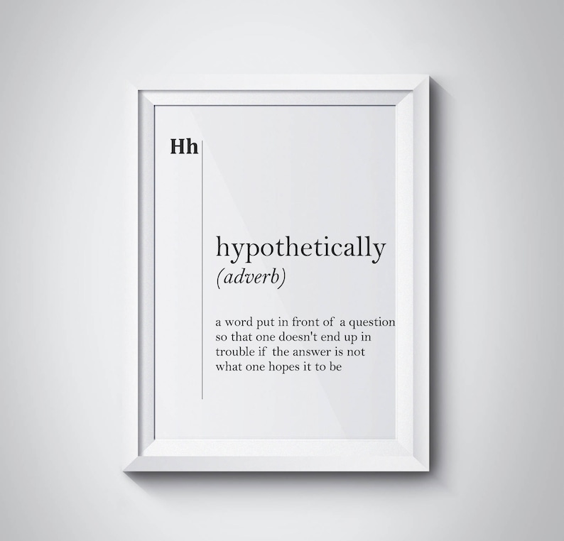 Hypothetically Definition Funny Print Lawyer Gift Modern Art Funny ...