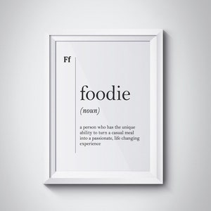Foodie Definition Print Kitchen Decor Home Wall Art Gift for Foodie ...