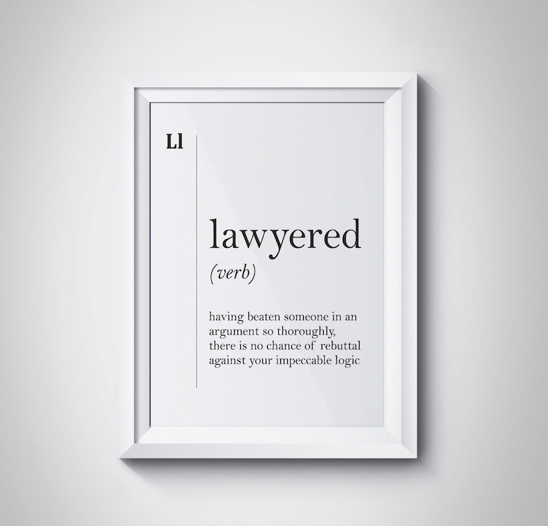 Lawyered Definition Lawyer Gift Funny Lawyer Poster Attorney Gift ...