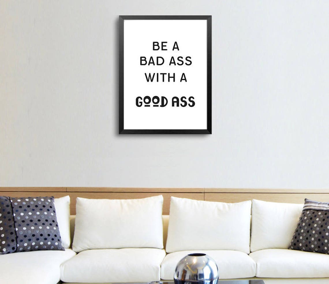 Be A Bad Ass With A Good Ass Fitness Gift Motivational Quote Wall Art ...