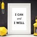 I Can and I Will Motivational Poster Fitness Motivation Typography ...