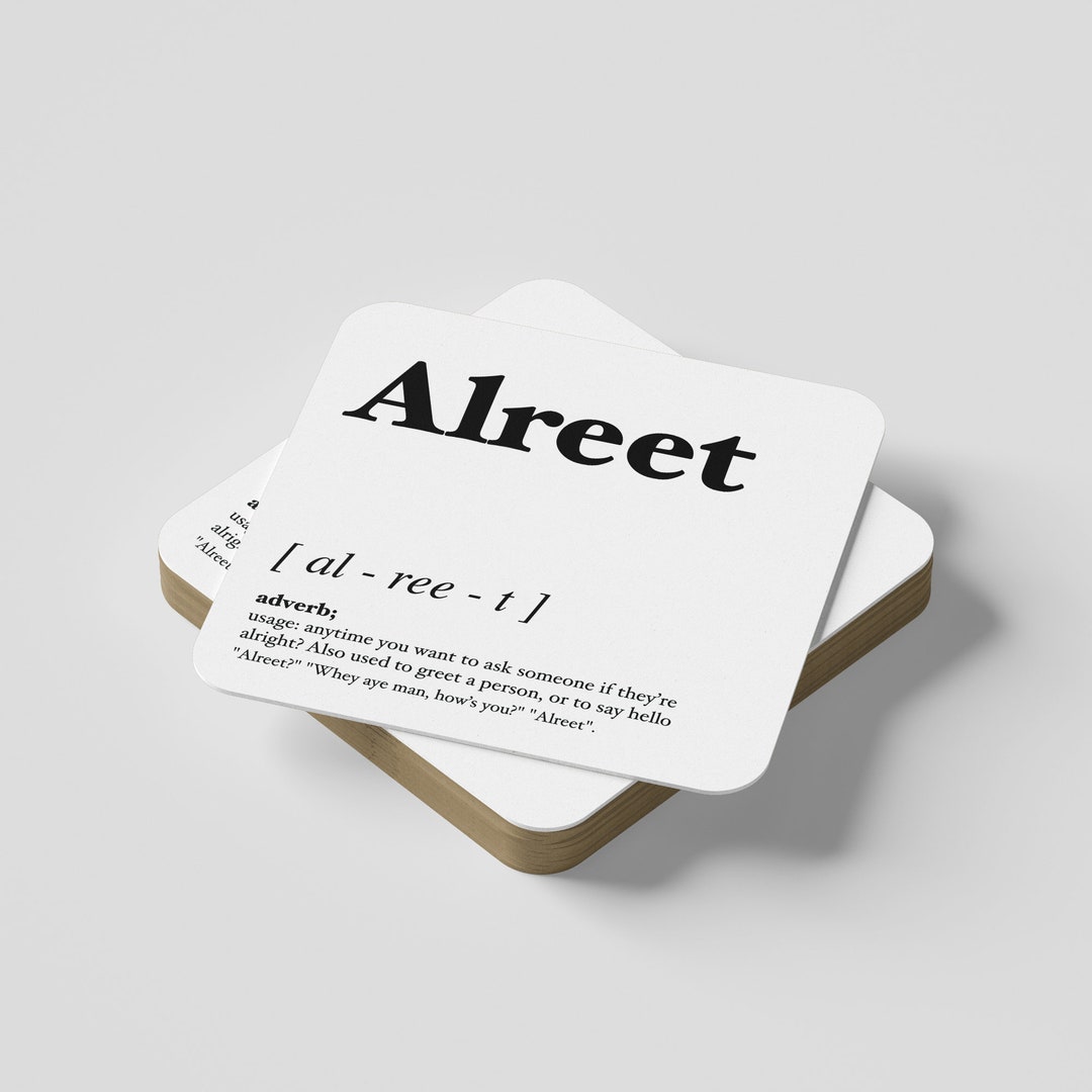 Alreet - Geordie Dialect Coaster • Newcastle Slang Coaster • Newcastle ...