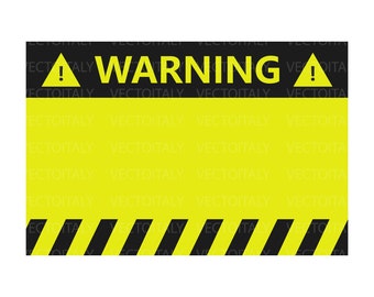 Warning SVG File, Warning DXF, Warning Png, Custom Warning Template ...