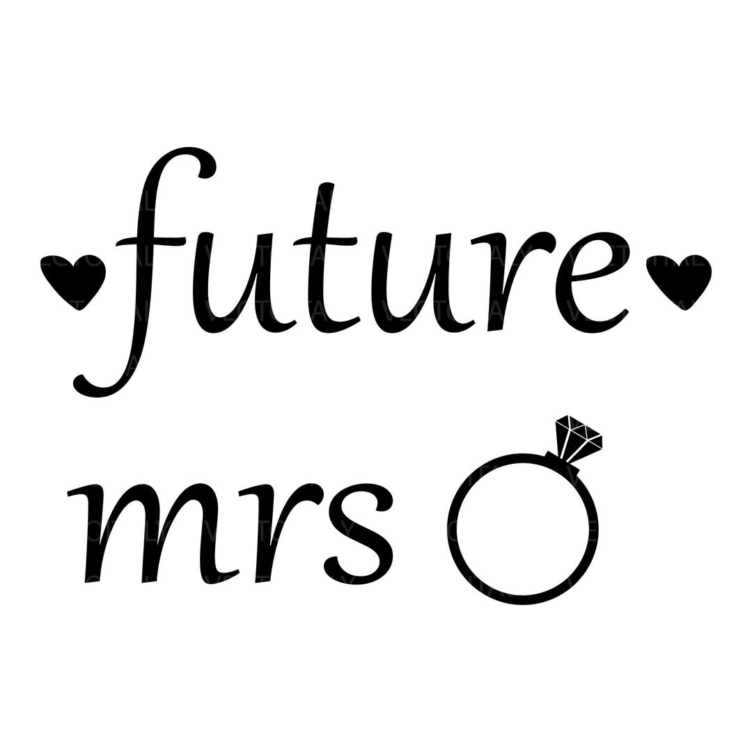 Future Mrs. SVG, Wedding, Finally Engaged, Engagement, Fiancee, Bride ...