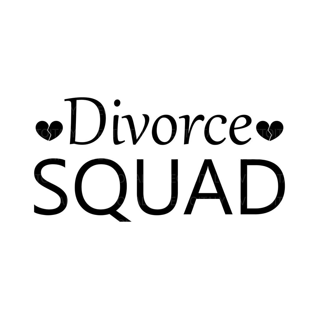 Divorce Squad Svg, Divorced Svg, Divorce Crew Svg. Vector Cut File for ...