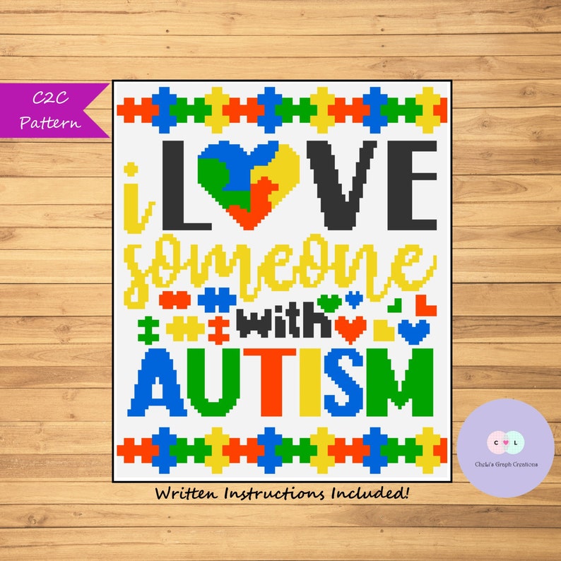 I Love Someone With Autism C2C Graph, Graphghan, Blanket, Crochet, Knit ...