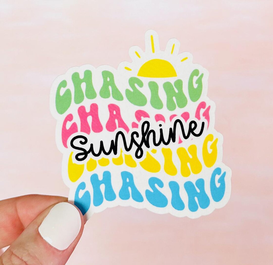 Chasing Sunshine Sticker, Vinyl Stickers, Funny Stickers, Laptop ...