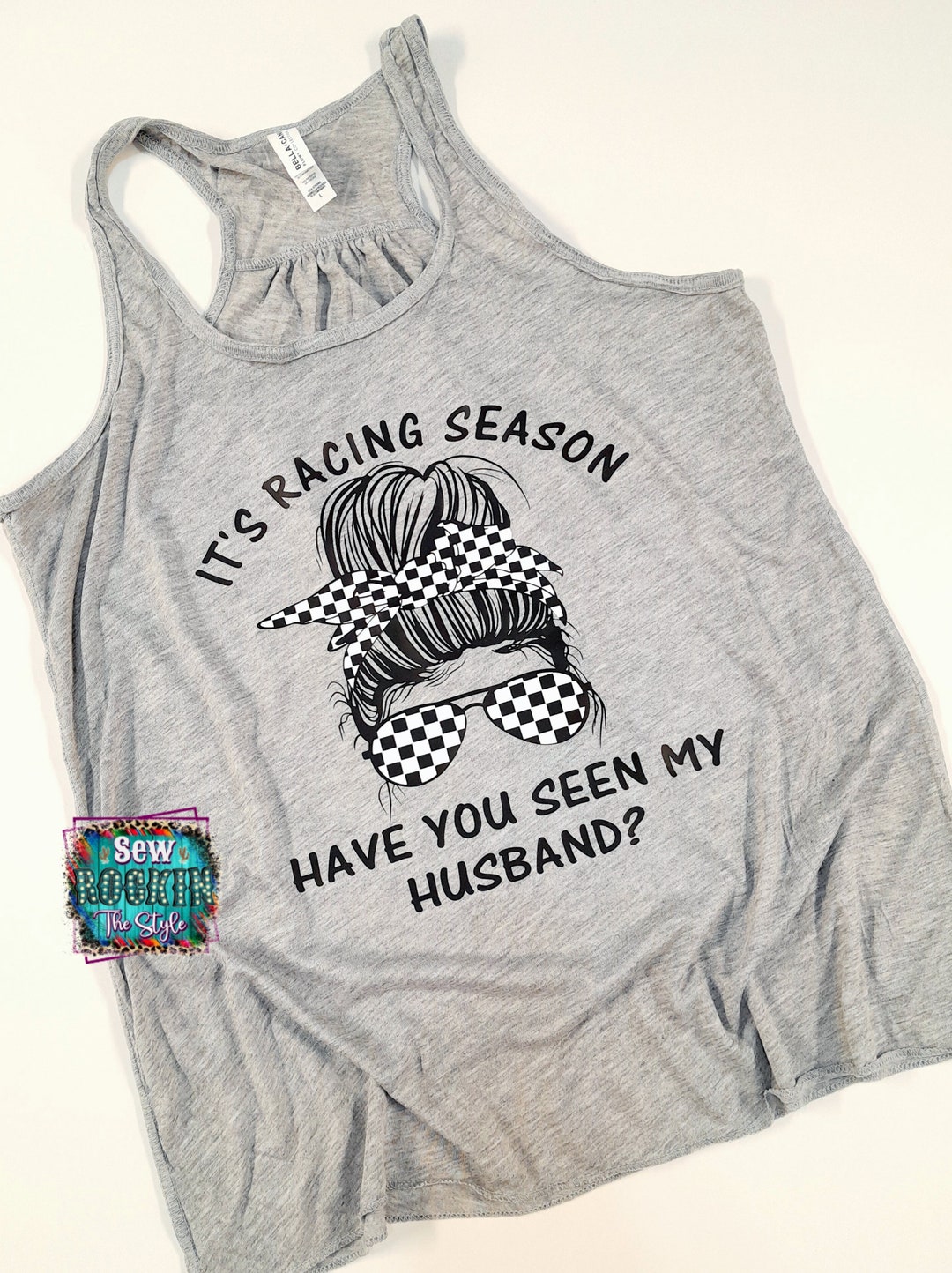 It's Racing Season, Race Wife Life Tank Top, Racing T Shirt, Dirt Track ...