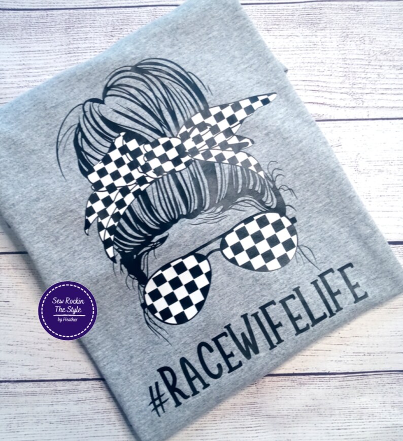 Race Wife Life T-shirt, Racing T Shirt, Dirt Track Racing, Street ...