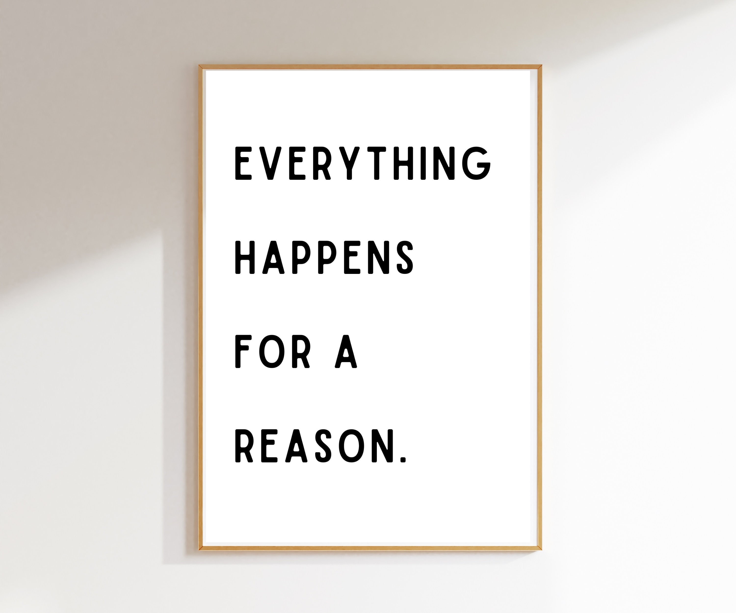 Everything Happens for a Reason Poster Print, Downloadable Wall Art ...