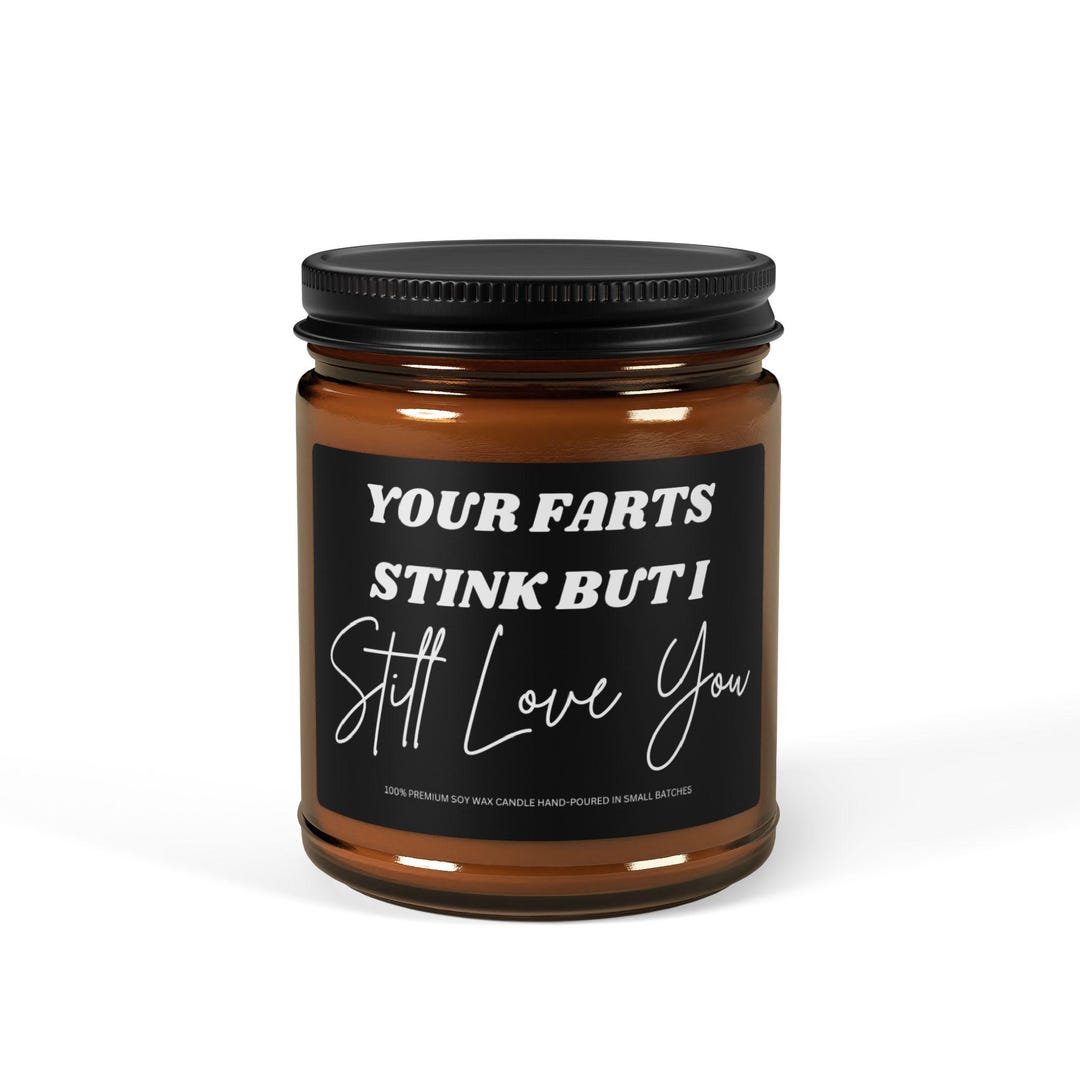 Your Farts Stink but I Still Love You, Romantic Candle, Valentine's Day ...