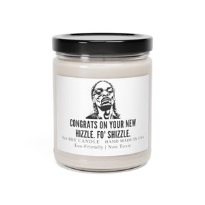 Congrats on Your New Hizzle Snoop Dogg, Candle Lover, Ideal for Home ...