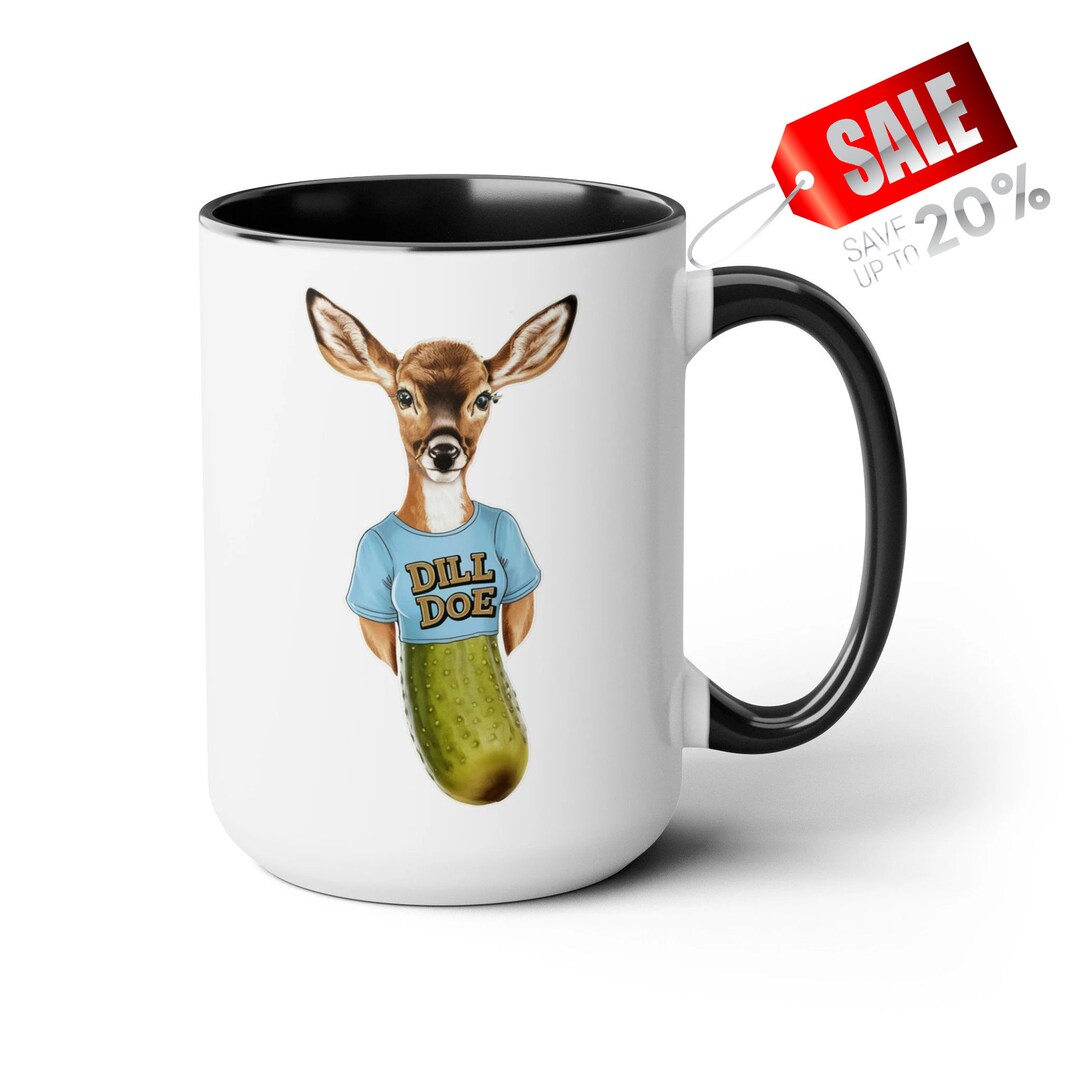 DILL DOE DEER Two-tone 15oz Mugs, Funny Deer Perfect Gift for Friends ...