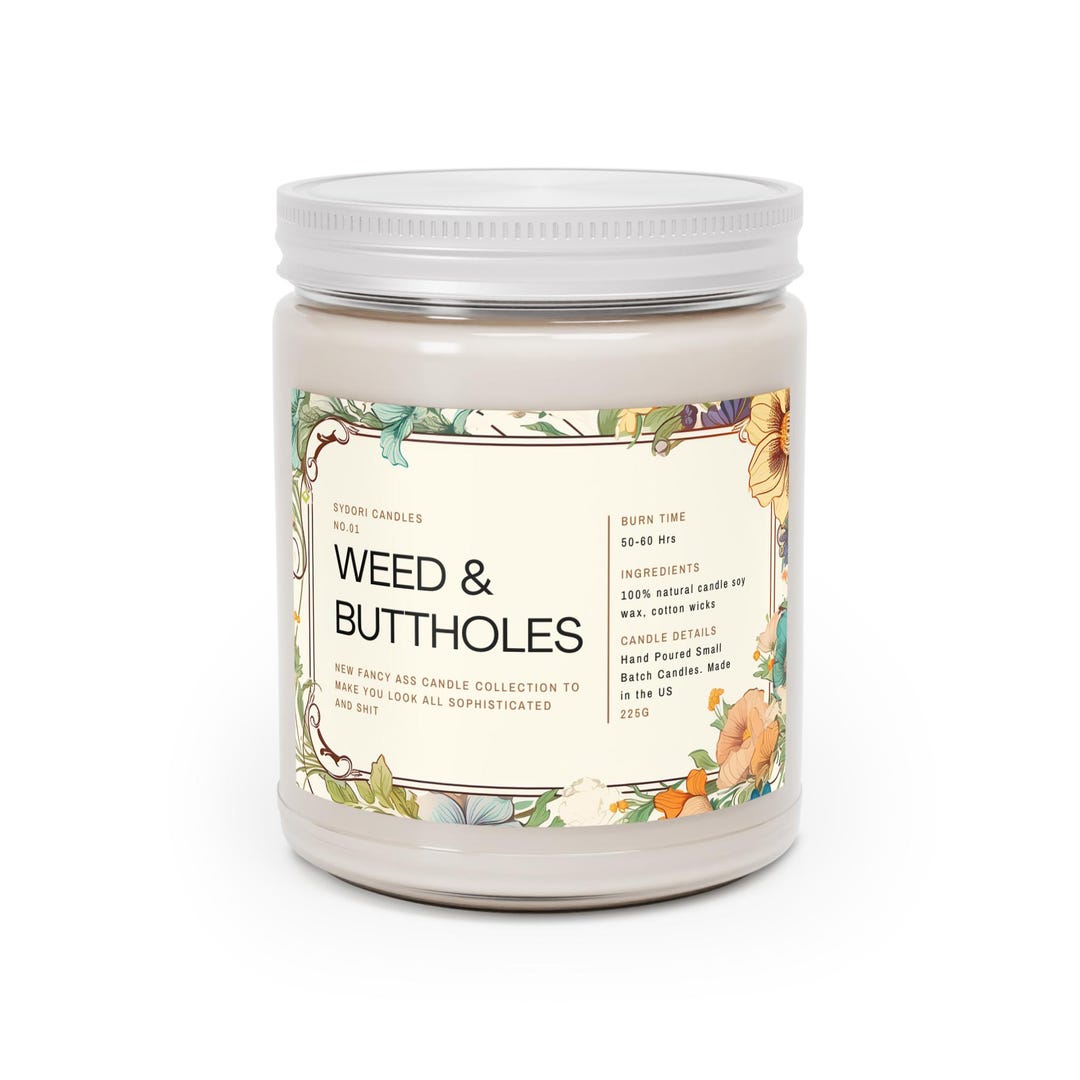 Funny WEED AND BUTTHOLES Fancy Ass Candle Collection, Scented Candles ...