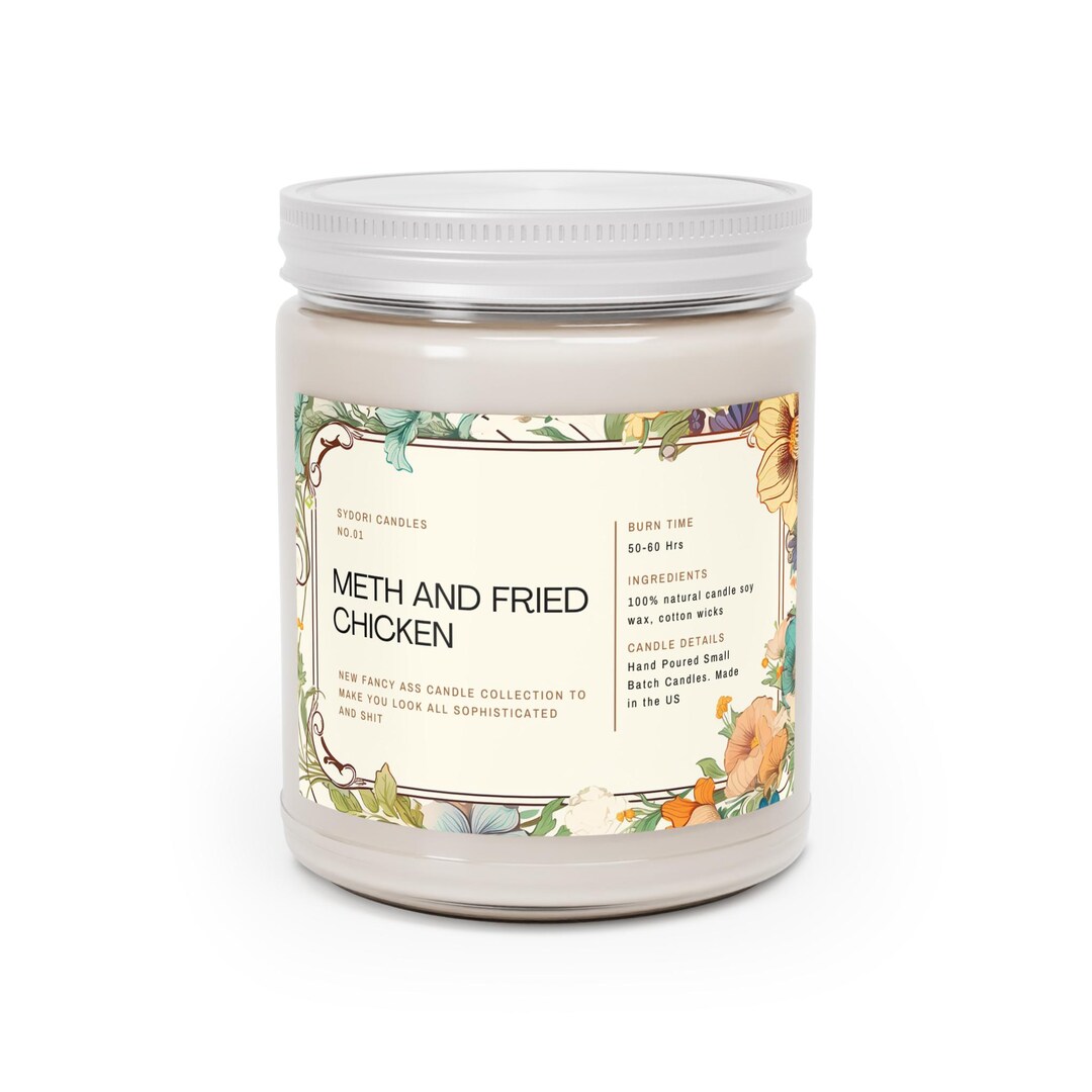 METH and FRIED CHICKEN - Fancy Ass Candle Collection, Scented Candles ...