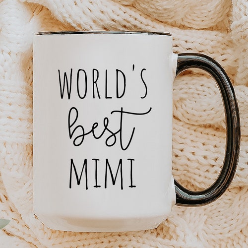 Worlds Best Mimi Mimi Mug Mimi Gift Gifts for Mimi Grandma - Etsy