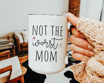 Not the Worst Mom | Etsy