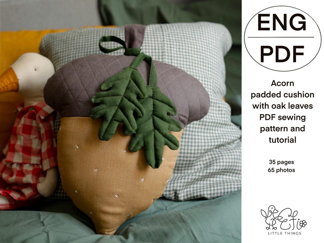 Acorn Padded Cushion With Oak Leaves PDF Sewing Pattern and Tutorial - Etsy