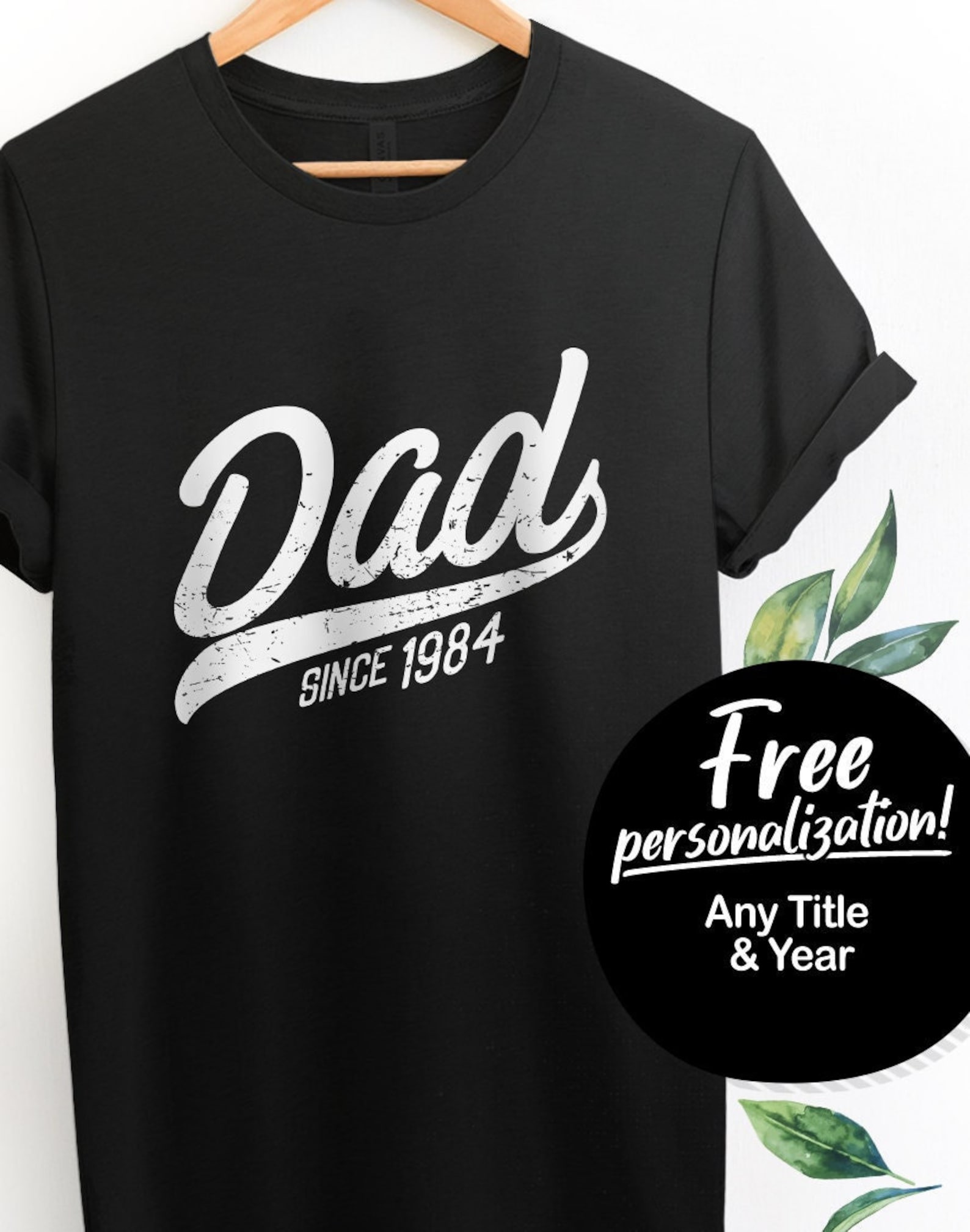 Dad Since Any Year Dad Since Shirt Dad to Be Gift for Dad Shirt ...