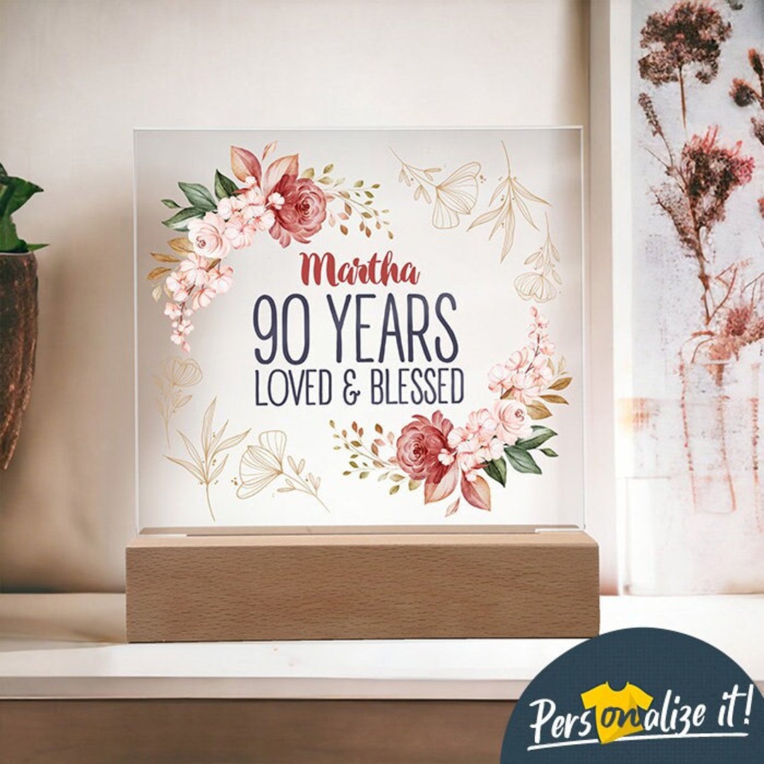 Personalized 90th Birthday Gifts for Her, 90 Years Loved and Blessed ...