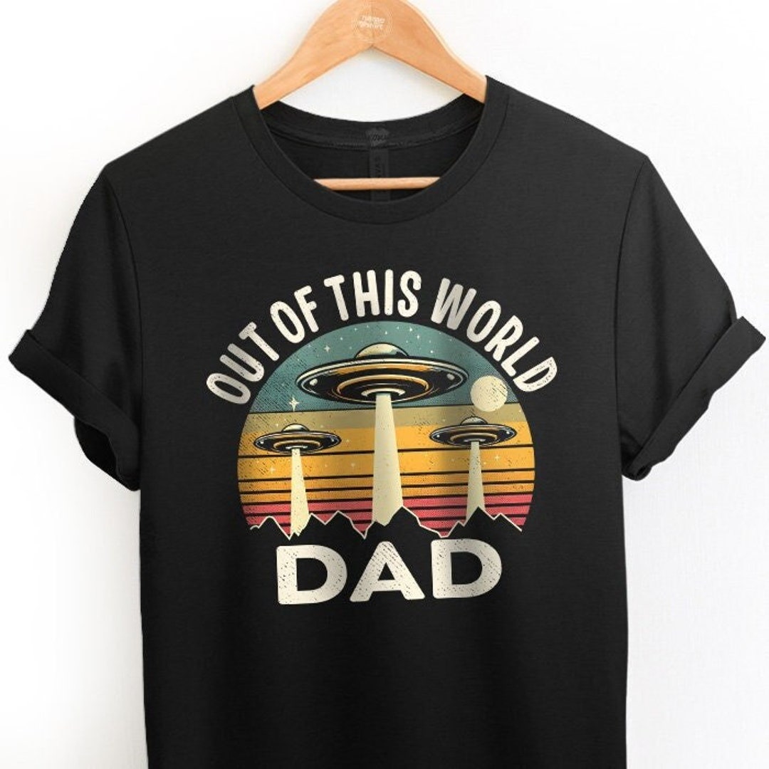 Custom Sci-fi Dad Shirt: Personalized Alien UFO Tee, Funny Space Gift ...