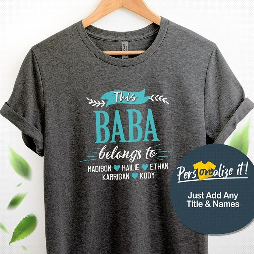 Baba Personalized Baba Shirt Baba Gifts From Grandkids Baba Birthday ...