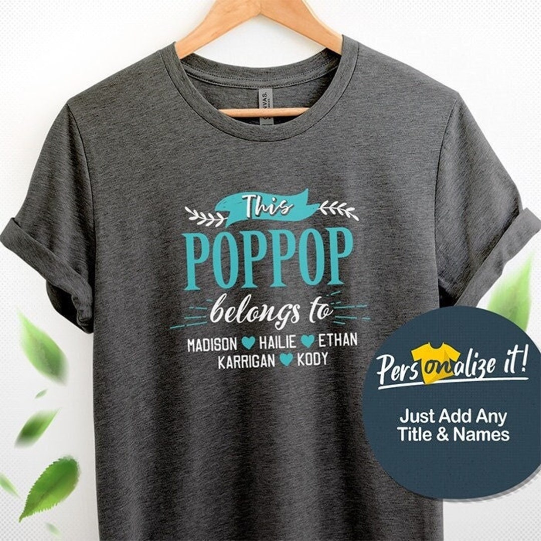 Personalized Pop Pop Shirt Pop Pop Gift for Pop Pop Grandpa Shirt ...