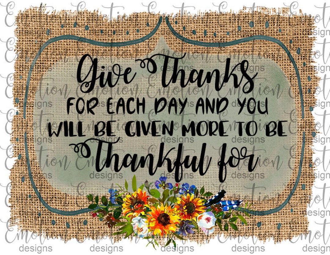Give Thanks PNG, Clipart, Instant Download, Sublimation Graphics, DTF ...