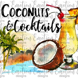 Coconuts & Cocktails PNG, Clipart, Instant Download, Sublimation ...