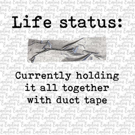 Life Status Duct Tape PNG Clipart Instant Download - Etsy