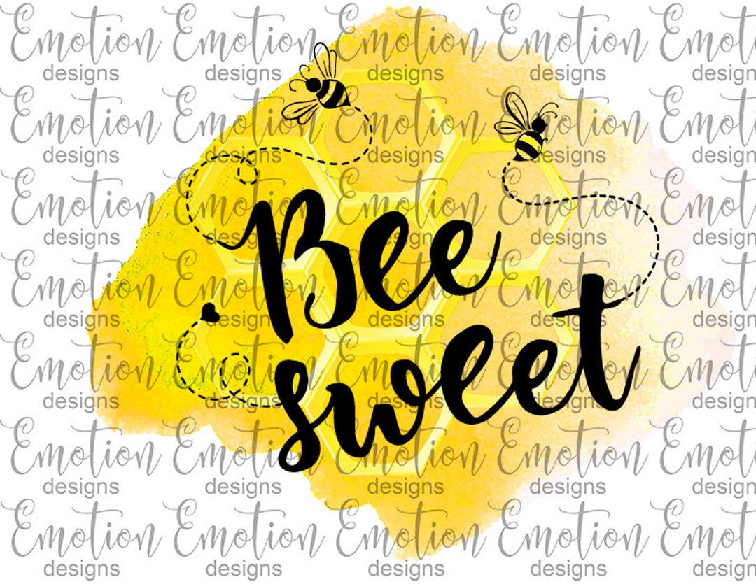 Bee Sweet PNG, Honeycomb, Instant Download, Sublimation Graphics ...
