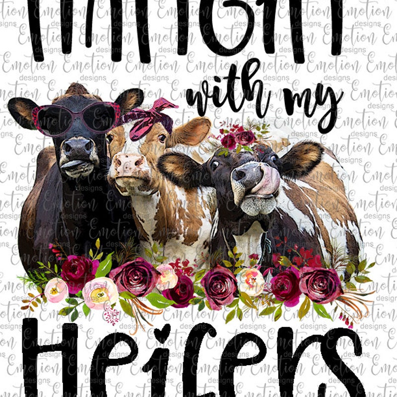Hanging With My Heifers Svg - Etsy