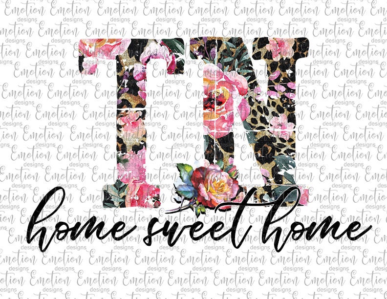Tennessee Home Sweet Home PNG, Instant Download, Sublimation Graphics ...