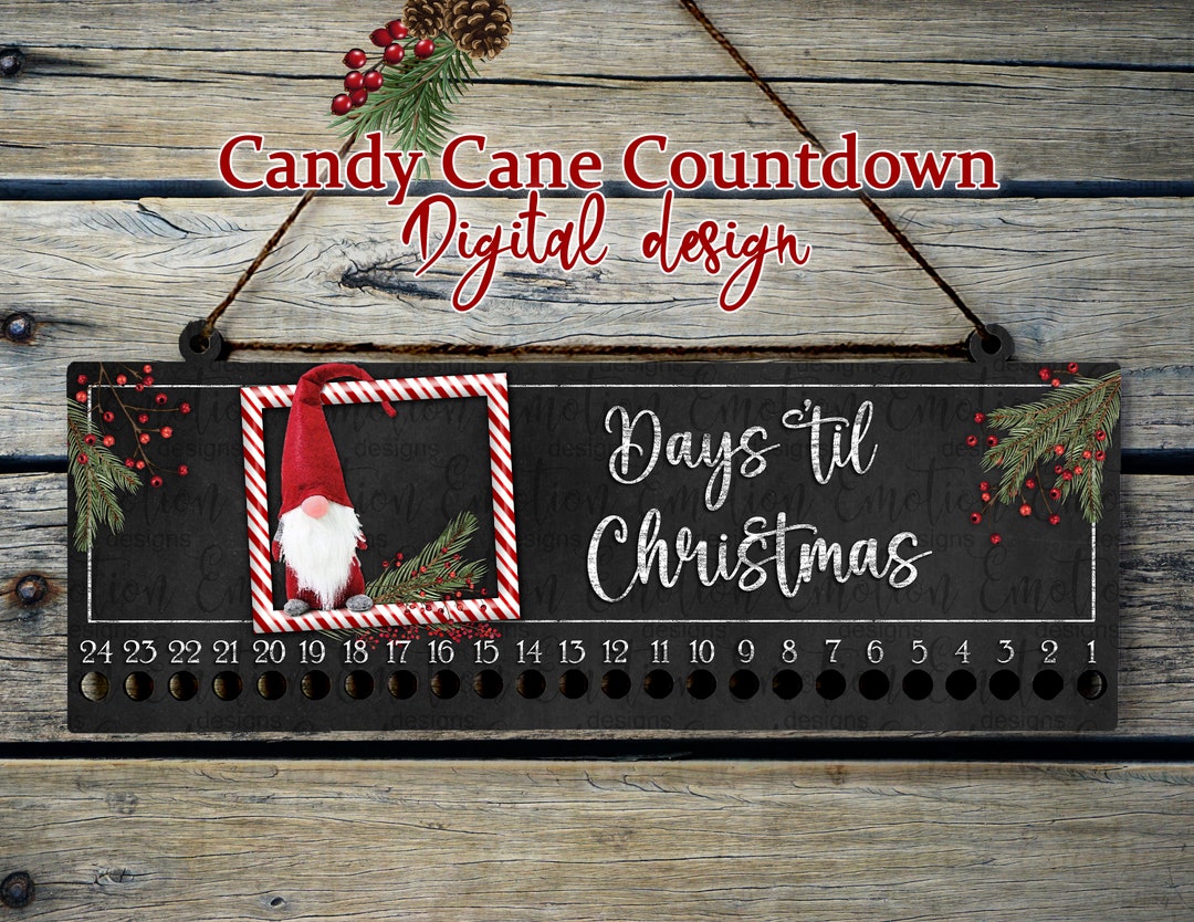 Candy Cane Countdown Sign Digital Design, Instant Download, Sublimation ...