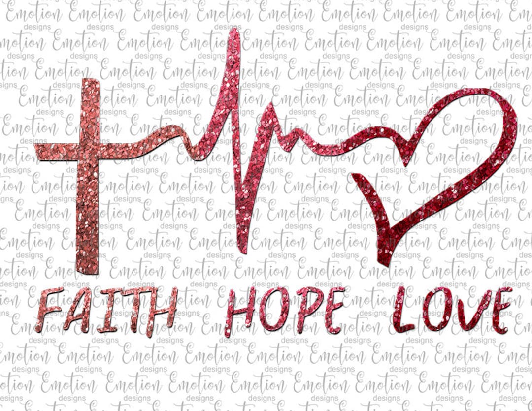 Faith Hope Love 2 Clipart, Instant Download, Sublimation Graphics, PNG ...
