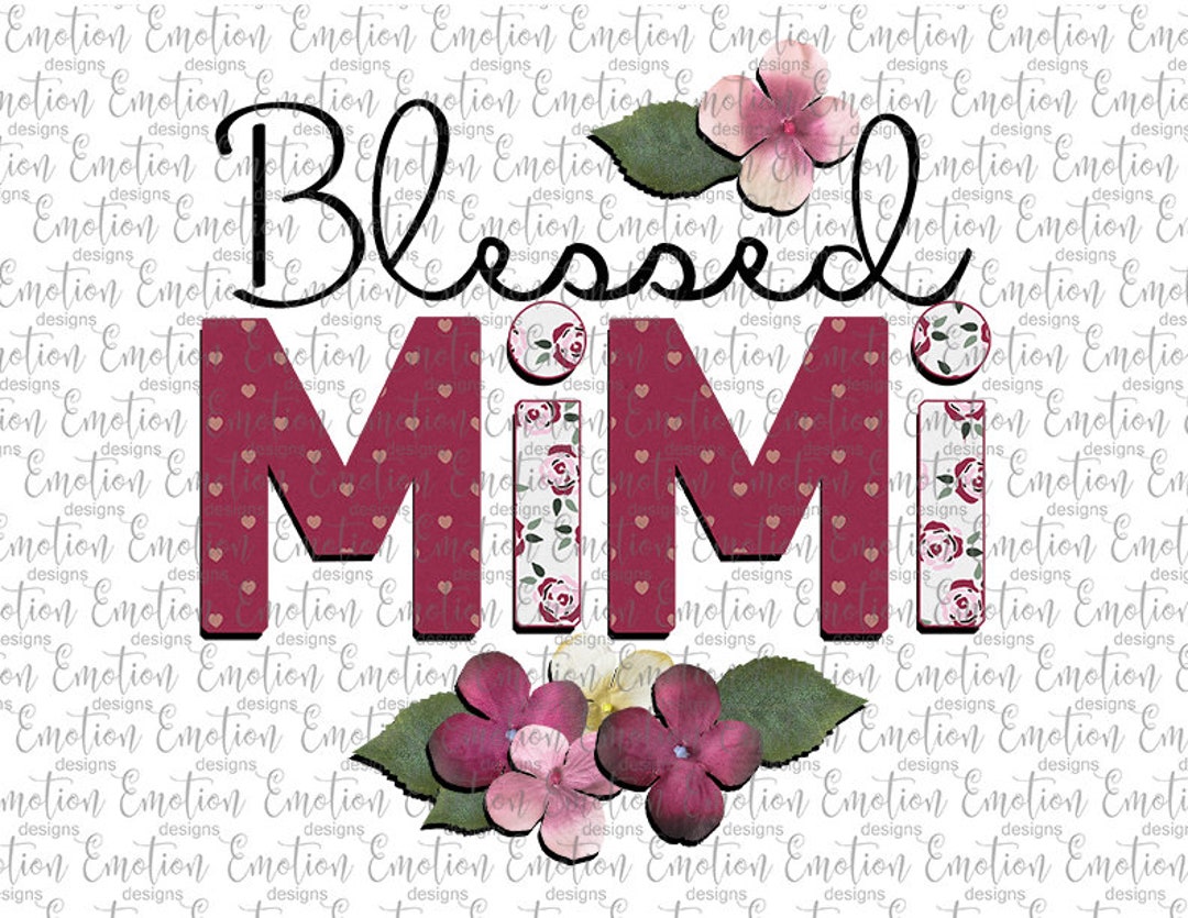 Blessed Mimi Clipart, Instant Download, Sublimation Graphics, PNG - Etsy