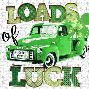 Loads of Luck Truck Clip Art, PNG, Instant Download, Sublimation ...