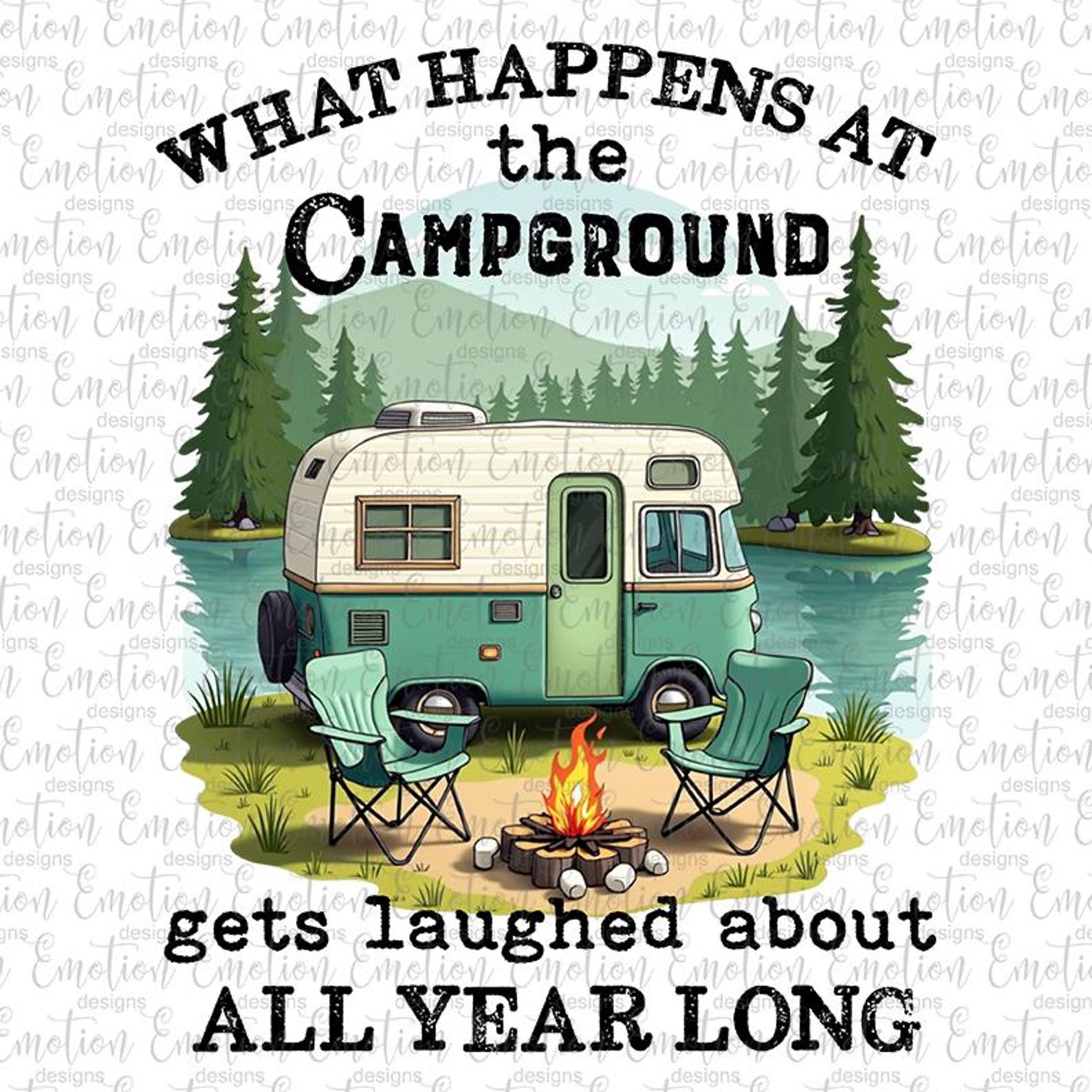 What Happens at the Campground, Instant Download, Flowers, Sublimation ...