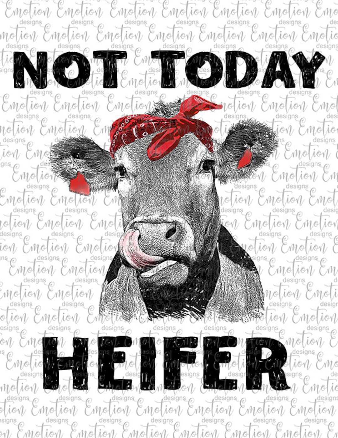 Not Today Heifer 7 PNG, Instant Download, Sublimation Graphics, Clipart ...