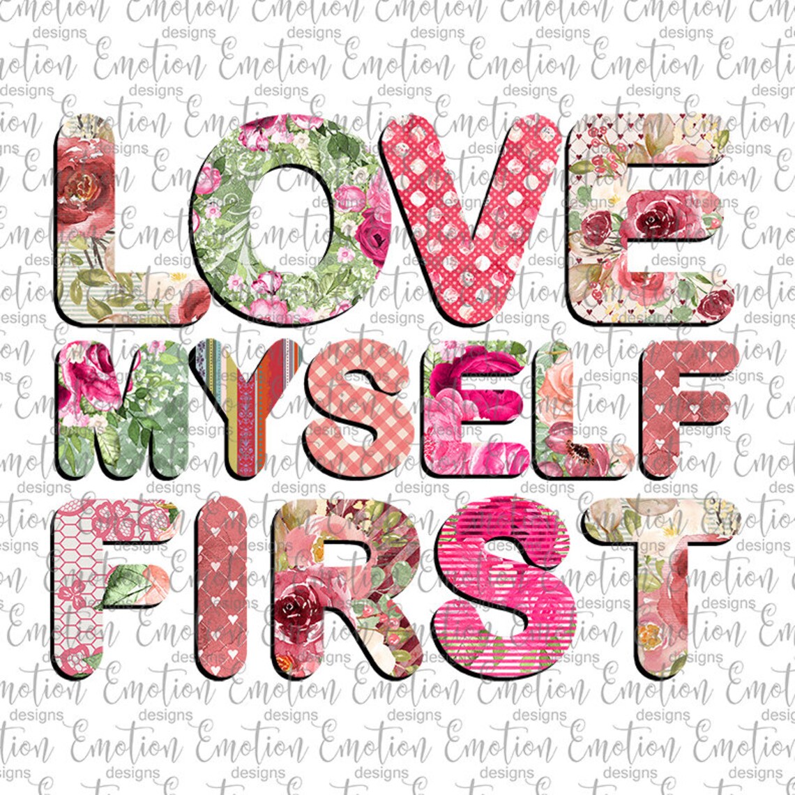 Love Myself First no frame PNG instant download Sublimation | Etsy